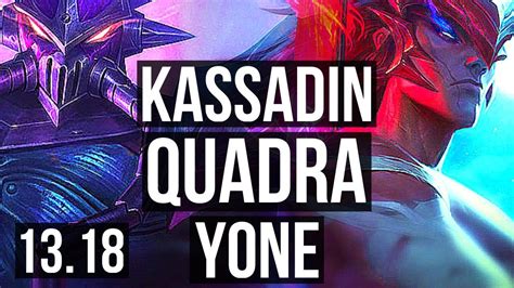 Kassadin Vs Yone Mid Quadra Rank 6 Kassadin Legendary 1326