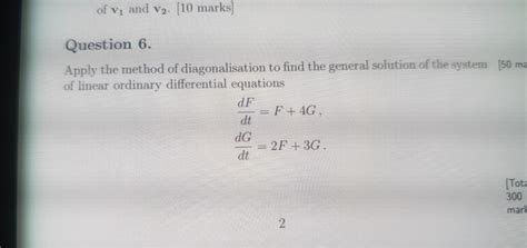 Solved Apply The Method Of Diagonalisation To Find The Chegg Com