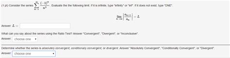 Solved Evaluate The The Following Limit If It Is Infinite