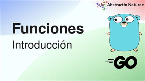 Golang Introducción A Funciones Youtube