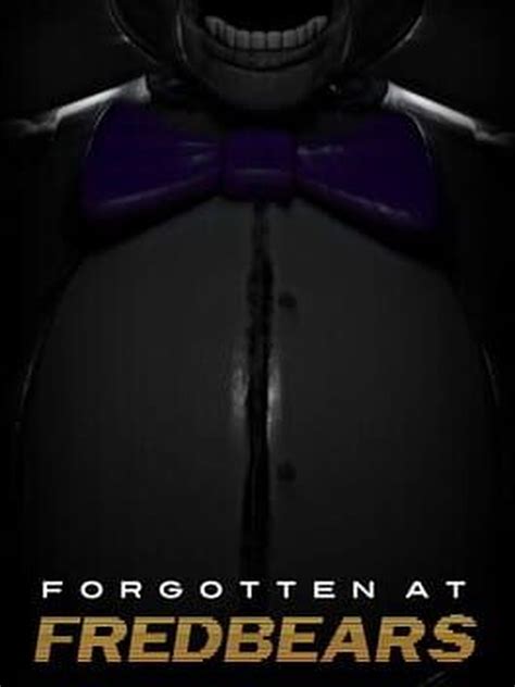 Forgotten At Fredbears 2026 Grouvee
