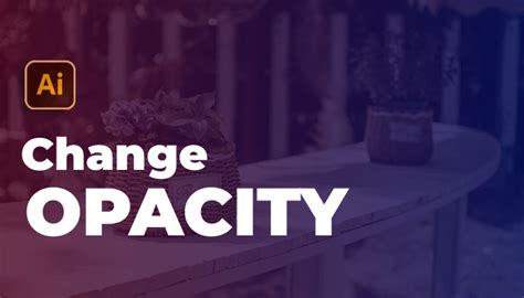 Some Text Opacity Background Images Adobe Illustrator Change