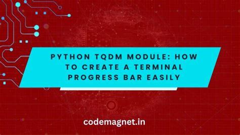 Sona M On Linkedin Python Tqdm Module How To Create A Terminal
