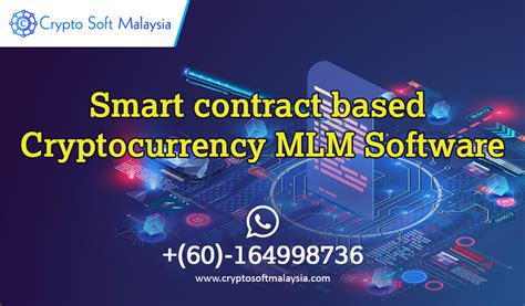 smart contract based cryptocurrency mlm software crypto soft malaysia