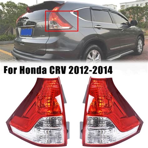 For Honda Crv 2012 2013 2014 Tail Light Assembly Rear Parking Reverse