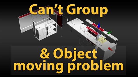 can t group and object moving problem in 3dsmax how to fix it