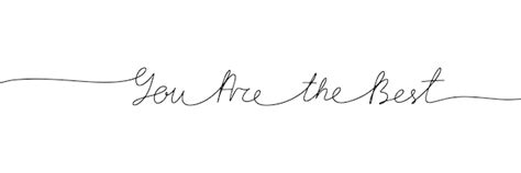 Premium Vector You Are The Best One Line Continuous Phrase Monoline