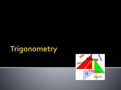 Ppt Trigonometry Powerpoint Presentation Free Download Id2430882 Ppt Trigonometry Powerpoint Presentation Free Download Id2430882