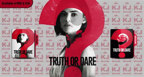 Truth Or Dare 2018 By Kingjoe93 On Deviantart