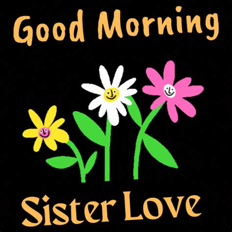 35 Good Morning S For Sister Good Morning S 35 Good Morning S For Sister Good Morning S
