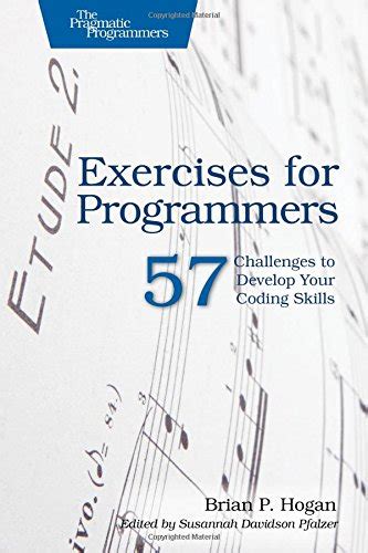 Exercises For Programmers Challenges To Develop Your Coding Skills