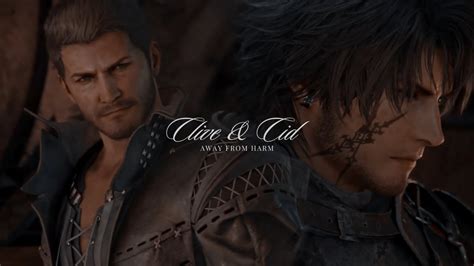 Clive And Cid Away From Harm Ffxvi Gmv Youtube