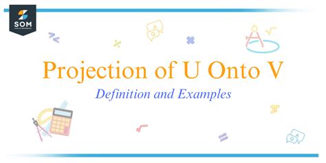 Projection Of U Onto V Definition And Examples