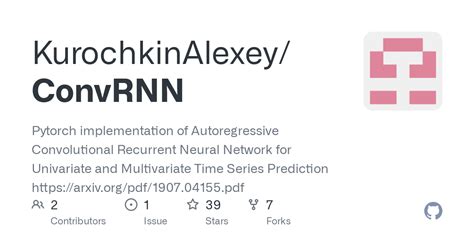 Github Kurochkinalexey Convrnn Pytorch Implementation Of Autoregressive Convolutional