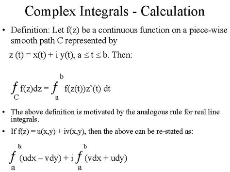 Complex Integration Complex Integrals Are Basically Line Integrals