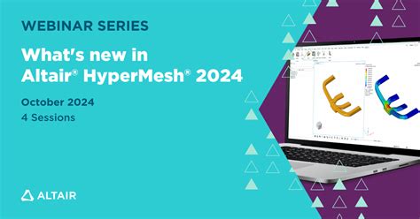 Webinar Series Whats New In Altair Hypermesh 2024