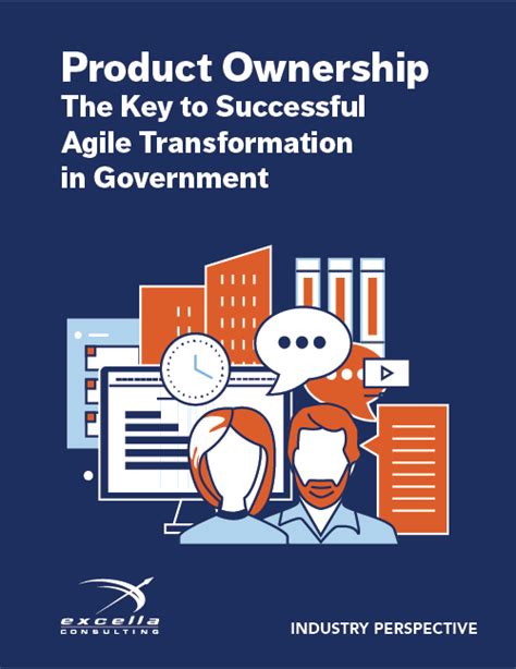 Product Ownership The Key To Successful Agile Transformation In Government