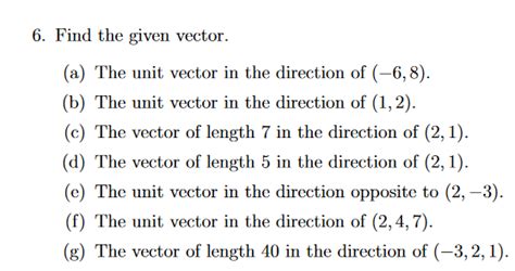 Solved 6 Find The Given Vector A The Unit Vector In The Chegg Com