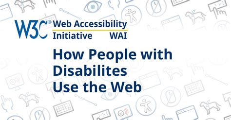 Diverse Abilities And Barriers Web Accessibility Initiative Wai W3c