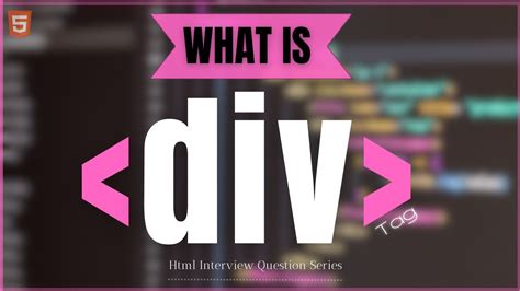 What Is Div Tag In Html Div Tag Div Tag In Html How To Use Div