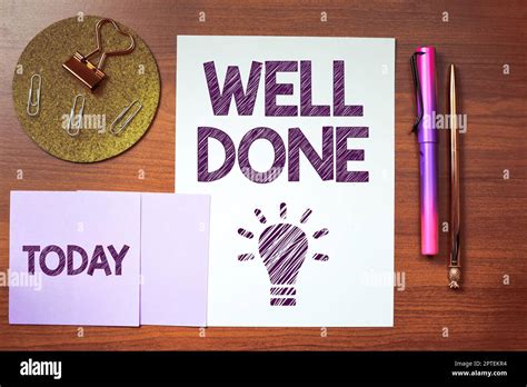 sign displaying well done business approach peform accurately and