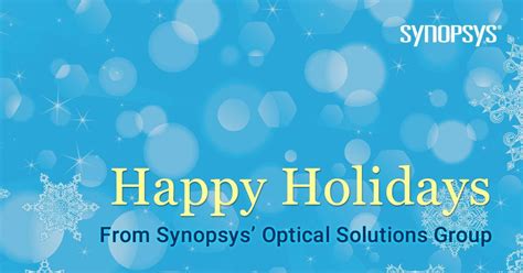 Synopsys Optical Solutions On Linkedin All Of Us Here At The Optical Solutions Group Wish You