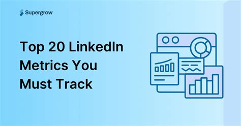 Top 20 Linkedin Metrics You Must Track To Analyze Your Performance