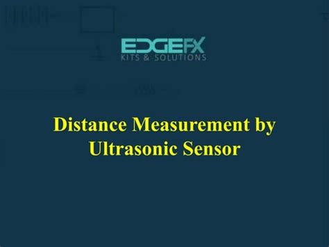 Distance Measurement Using Ultrasonic Sensor On Arduino Uno Ppt