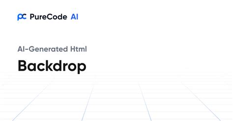 generate html backdrop components with purecode ai
