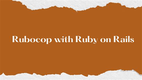 Rubocop With Ruby On Rails What By Gokul Medium