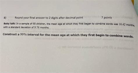 Solved 8 Round Your Final Answer To 2 Digits After Decimal