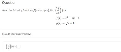 Solved Given The Following Functions F X And G X Find Chegg Com