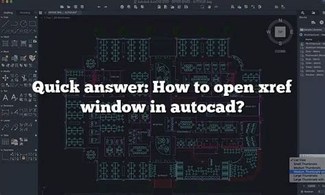 Quick Answer How To Open Xref Window In Autocad