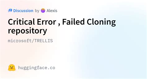 Microsofttrellis · Critical Error Failed Cloning Repository
