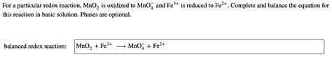 Solved For A Particular Redox Reaction Mno2 ﻿is Oxidized To