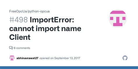 importerror cannot import name client · issue 498 · freeopcua python opcua · github