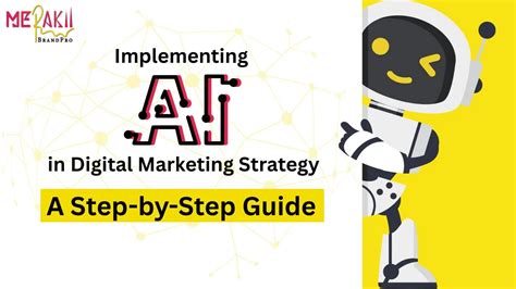 Implementing Ai In Digital Marketing A Step By Step Guide