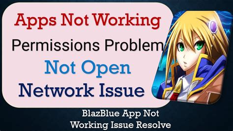 how to fix blazblue app not working not open space issue network