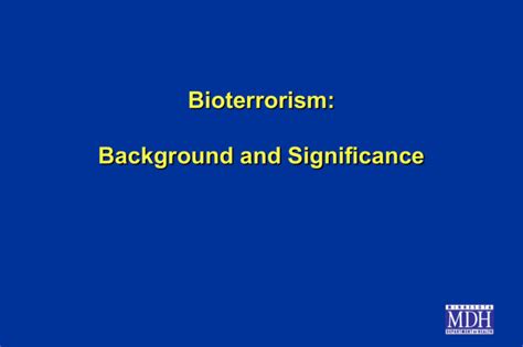 Bioterrorism Background Agents And Public Health Impact