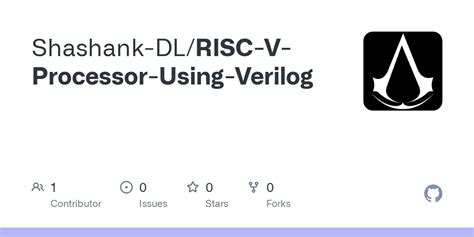 Github Shashank Dlrisc V Processor Using Verilog