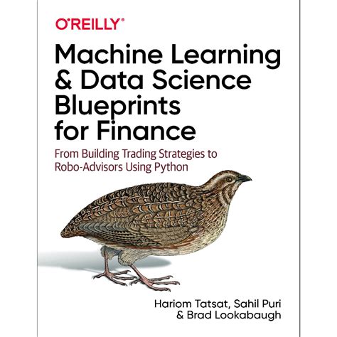 Machine Learning And Data Science Blueprints For Finance From Building Trading Strategies To