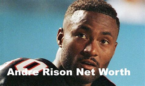 Andre Rison Net Worth