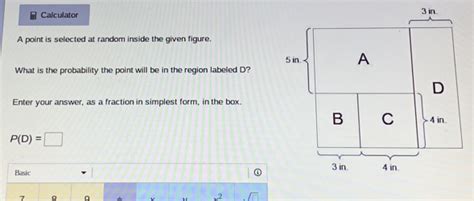 Solved Calculator A Point Is Selected At Random Inside The Given Figure What Is The Probabilit