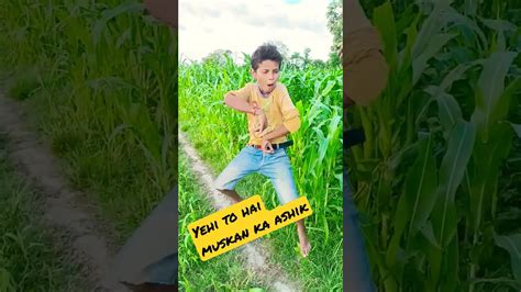Muskan Yehi To Hai Muskan Ka Ashik Youtube