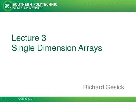 Ppt Lecture 3 Single Dimension Arrays Powerpoint Presentation Free Download Id1747974