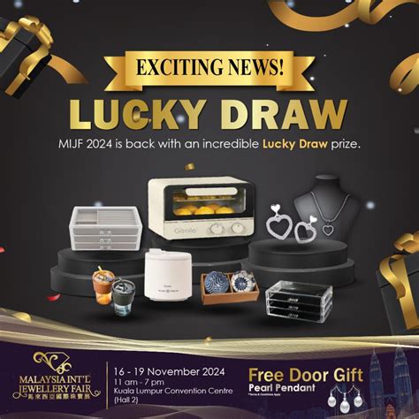 Lucky Draw Malaysia International Jewellery Fair