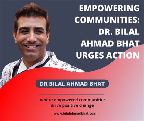Dr Bilal Ahmad Bhat On Linkedin Empowering Communities Dr Bilal Ahmad Bhat Urges Action In