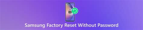 4 Methods To Perform Samsung Factory Reset Without Password
