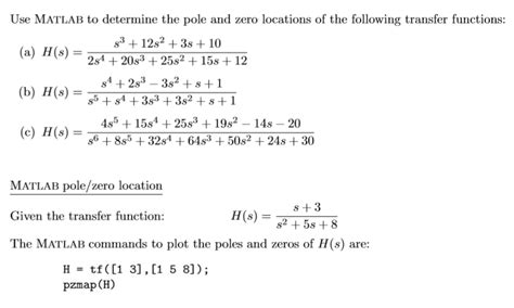 Solved Use Matlab To Determine The Pole And Zero Locations