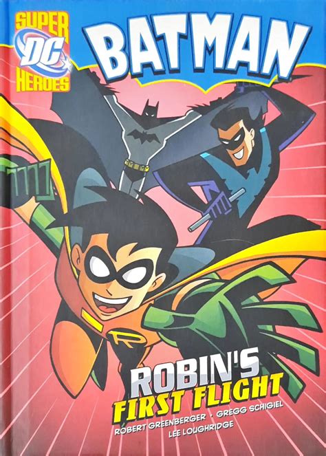 Robins First Flight Dc Super Heroes Batman Books And You